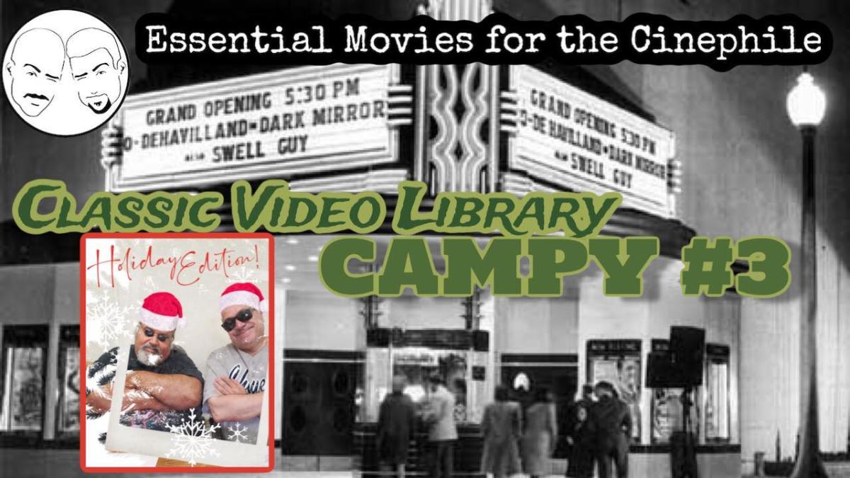 Essential Movies for the Cinephile: Classic Video Library — CAMPY #3 ...